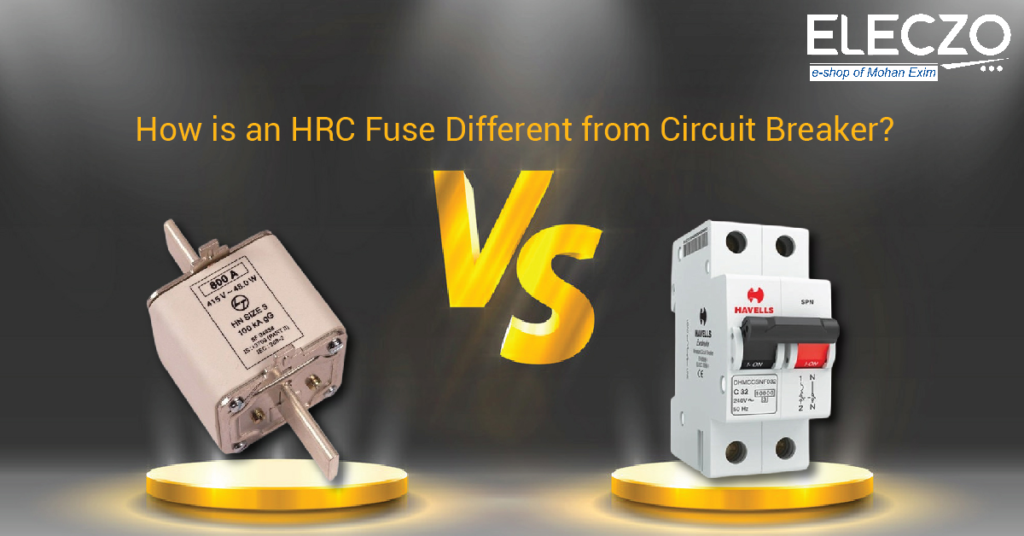 How is an HRC Fuse Different from Circuit Breaker? - Eleczo Blog ...